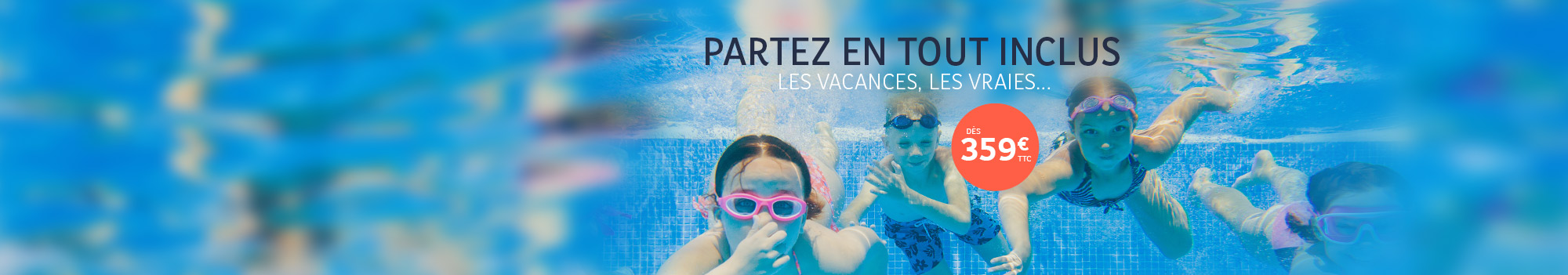 Voyage Vacances Tout Compris : des Séjours Tout Inclus pour des voyage ...